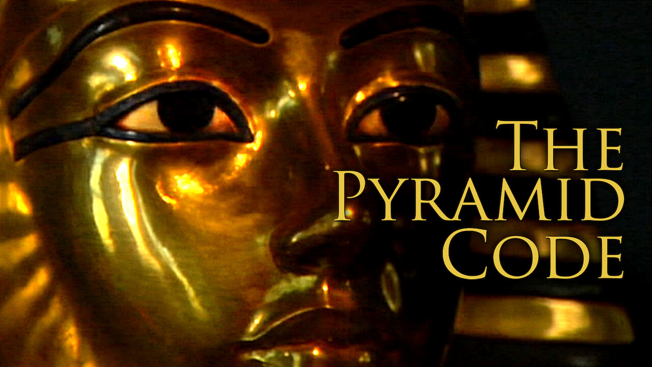 Is 'The Pyramid Code' on Netflix? Where to Watch the Documentary - New ...