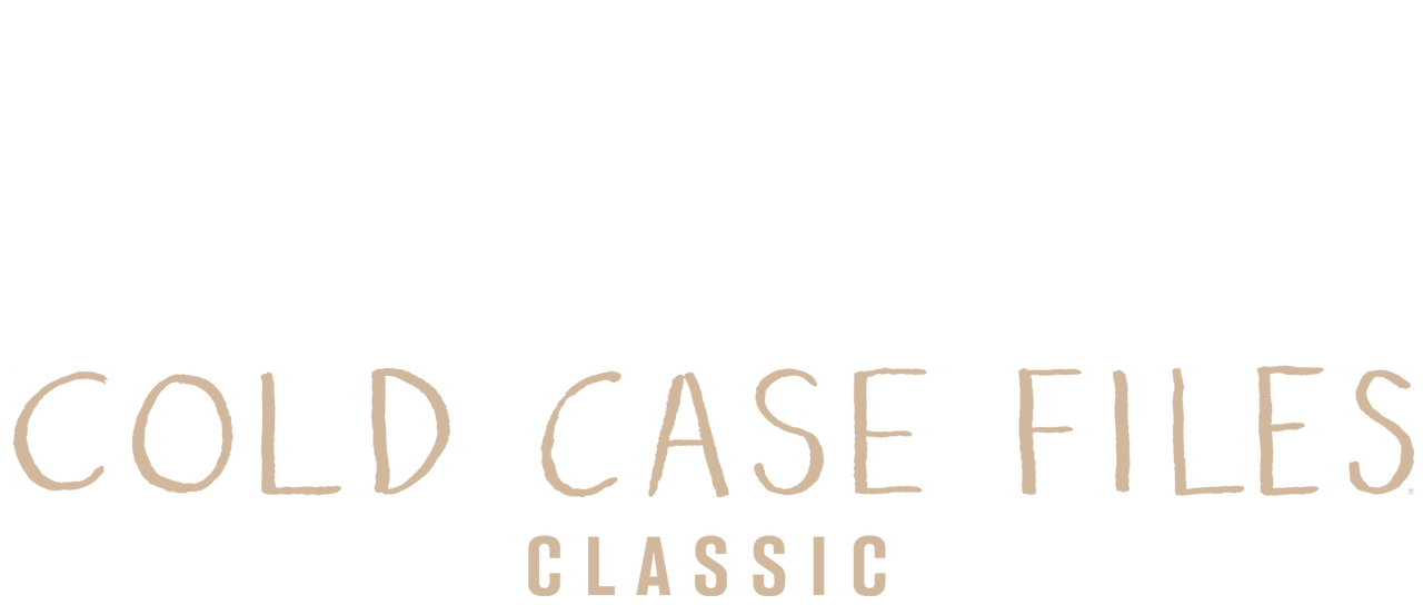 Cold case files netflix - jawerjackson