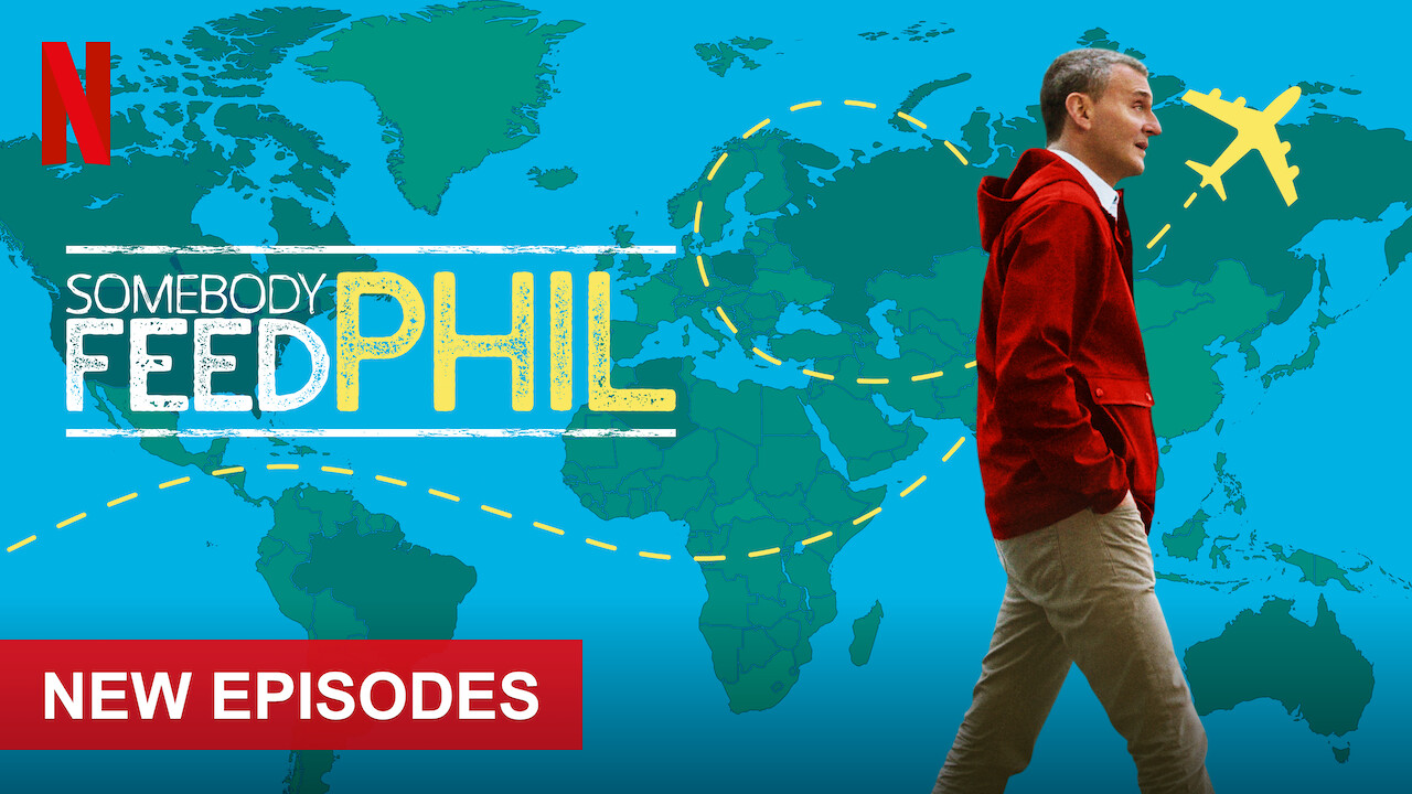 Is 'Somebody Feed Phil' available to watch on Netflix in America ...